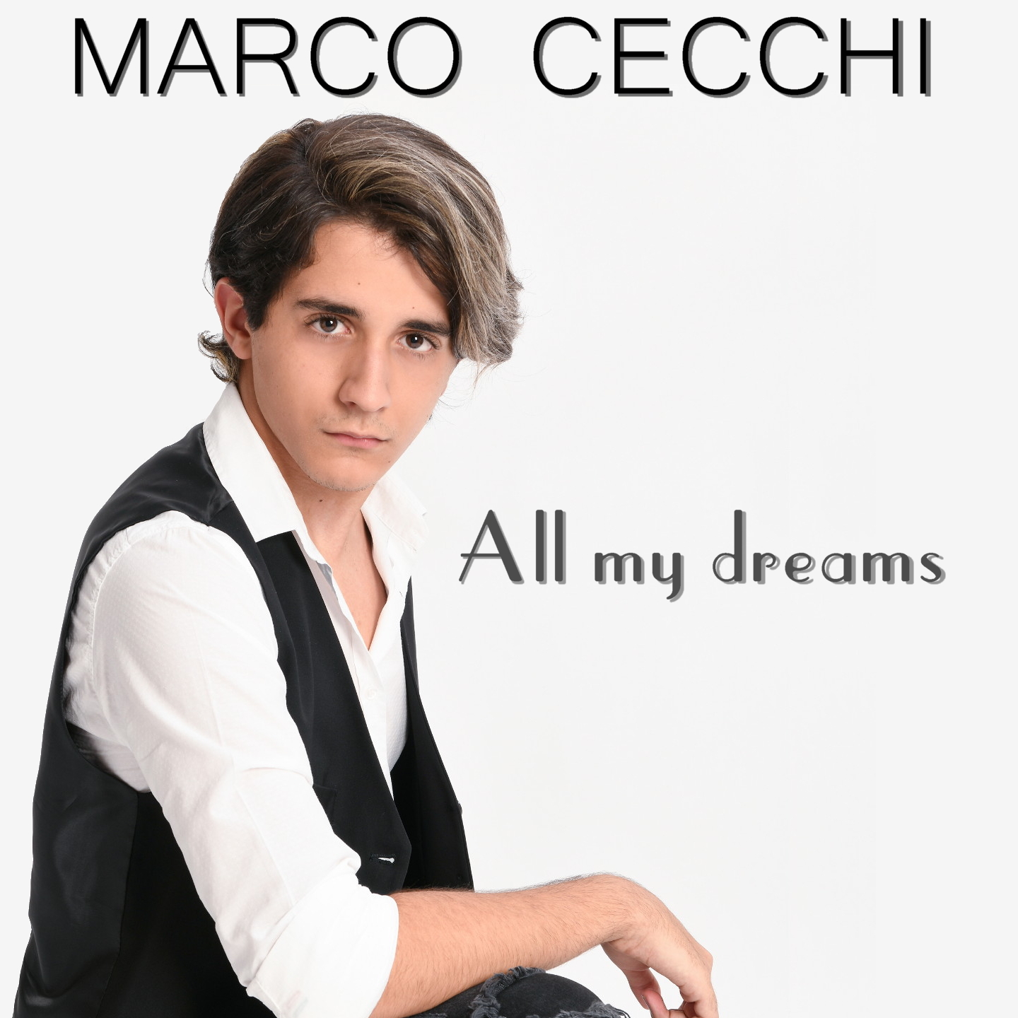 MARCO CECCHI “All my dreams”: Quando i sogni si realizzano con la ...
