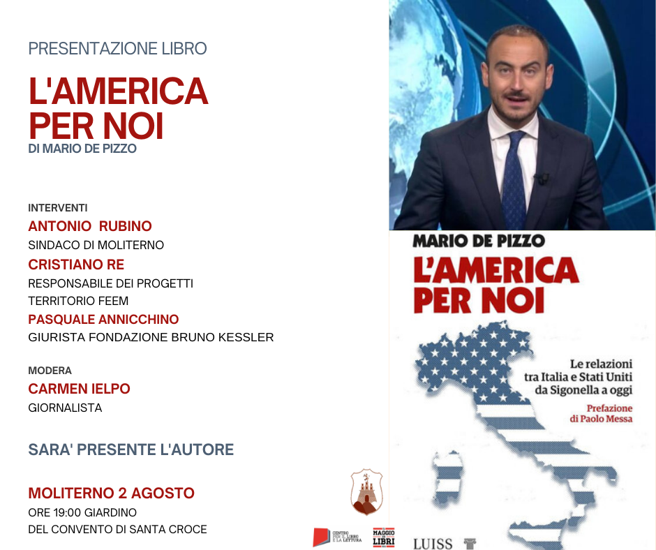 LUNEDI’ 02 AGOSTO A MOLITERNO PRESENTAZIONE DEL LIBRO “L’AMERICA PER ...